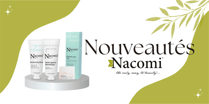 Les nouveautés Nacomi pour une peau éclatante ! - Le Mag' – Gouiran Beauté